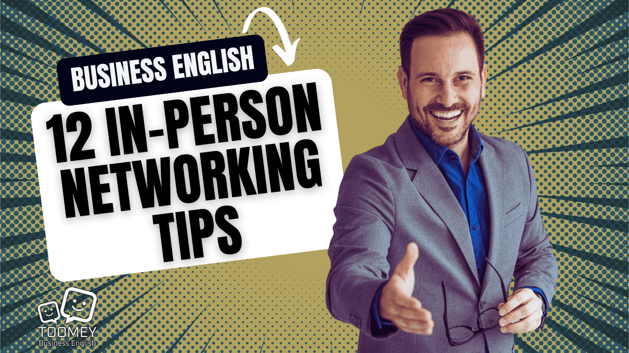 12 English Networking Tips - Toomey Business English
